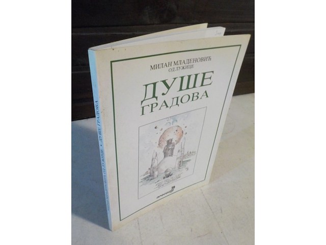 Milan Mladenovic - Duse gradova