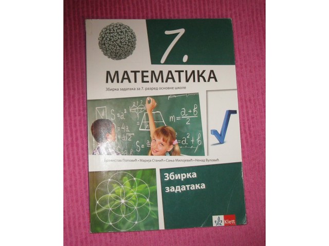 MATEMATIKA 7, KLETT, ZBIRKA ZADATAKA