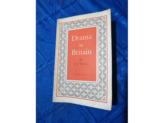 DRAMA IN BRITAIN by J. C. TREWIN