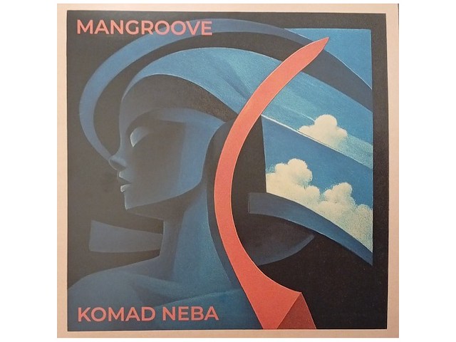 MANGROOVE-KOMAD NEBA(LP,2025,Aquarius CRO)