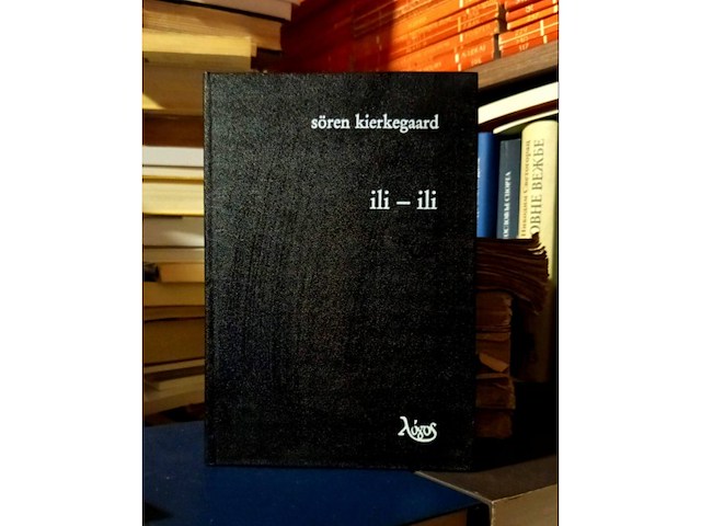 Soren Kierkegaard – Ili-ili