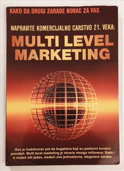 Multi level marketing Kako da zarade novac za vas