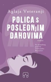 Polica s poslednjim dahovima