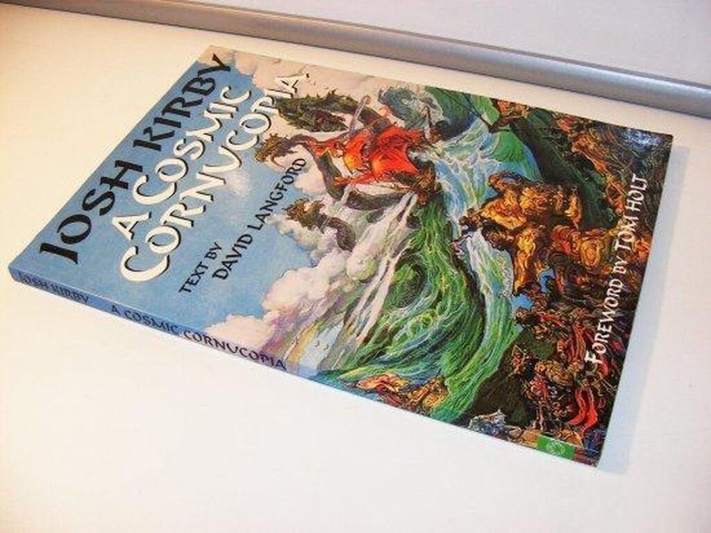 Josh Kirby A Cosmic CornucopiaTom Holt, David Langford2000. Mek povez
