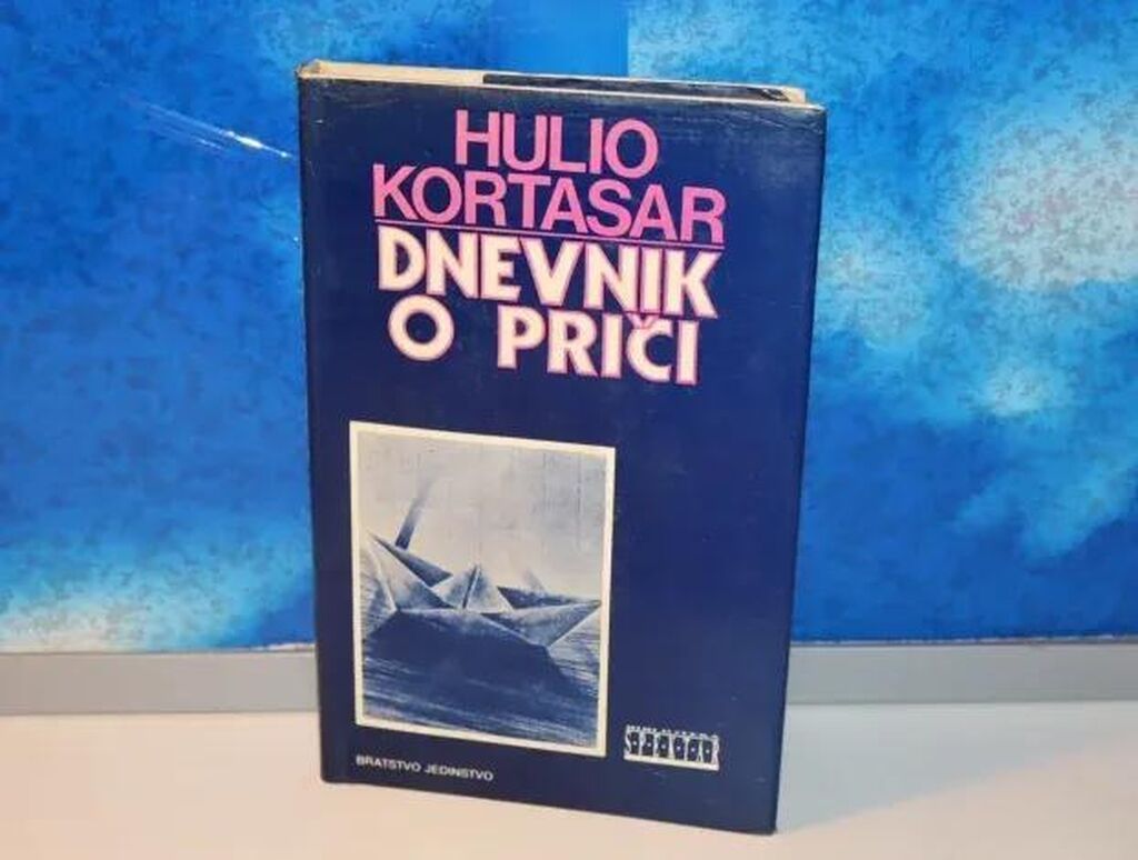 Dnevnik o priči Hulio Kortasar1987 bratstvo-jedinstvo novi sadtvrd