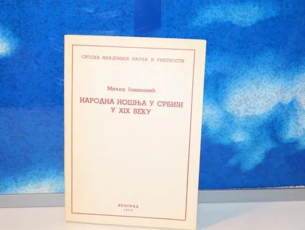 Narodna nošnja u srbiji u xix veku milka jovanović1979 beogradmek