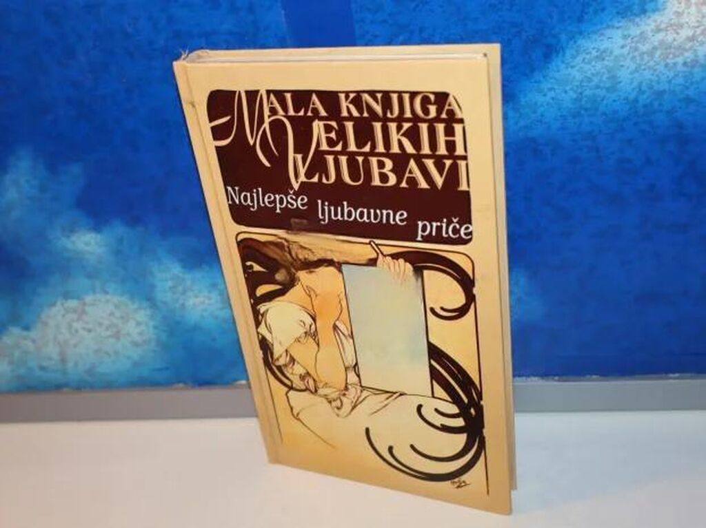Mala knjiga velikih ljubavi najlepše ljubavne pričeizabrao danilo