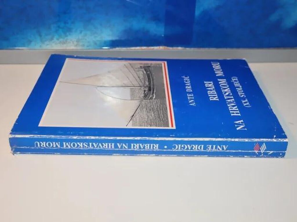 Ribari na hrvatskom moru ante dragićxx stolećemek povez 24 cmispisana