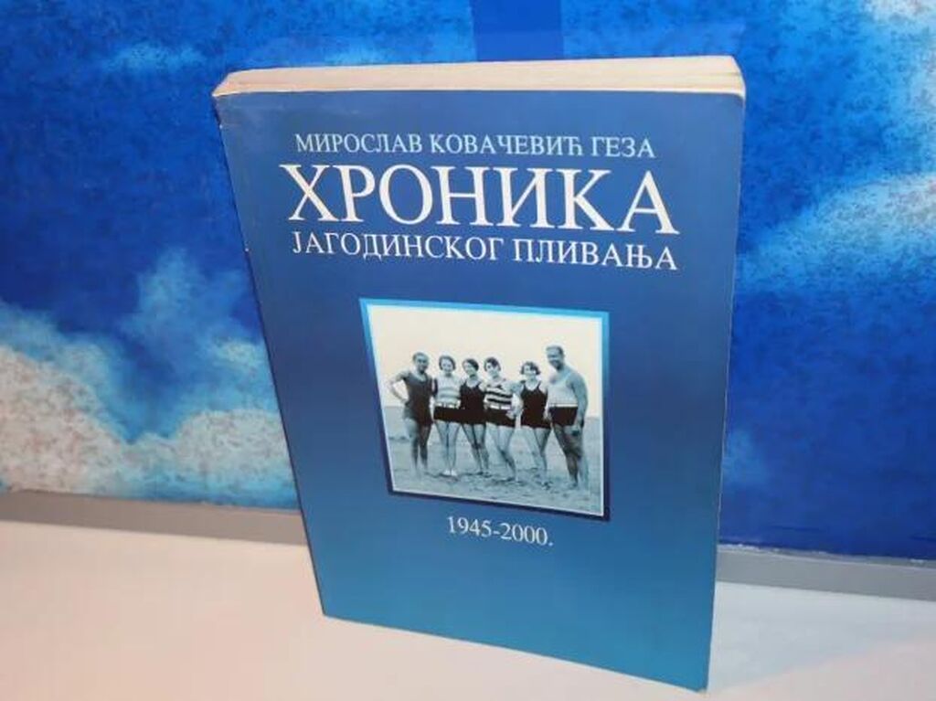 Hronika jagodinskog plivanja miroslav kovačević geza2001 jagodinamek