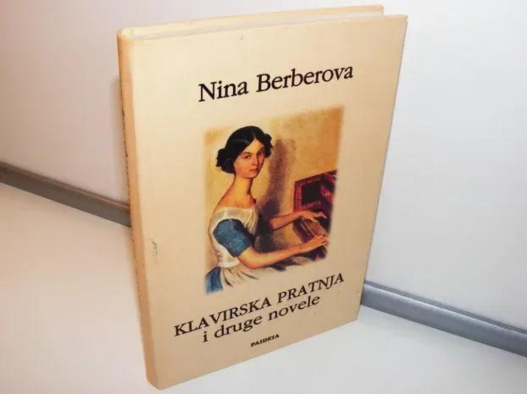 Klavirska pratnja i druge novele - Nina BerberovaAutor: Nina