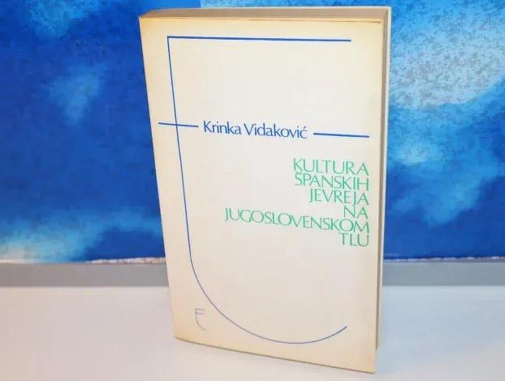 Kultura španskih jevreja na jugoslovenskom tlukrinka vidaković1986