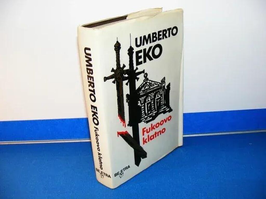 Umberto Eko Fukoovo klatno Beletra, Bgd, 1989. Tvrd povez, omot, 24