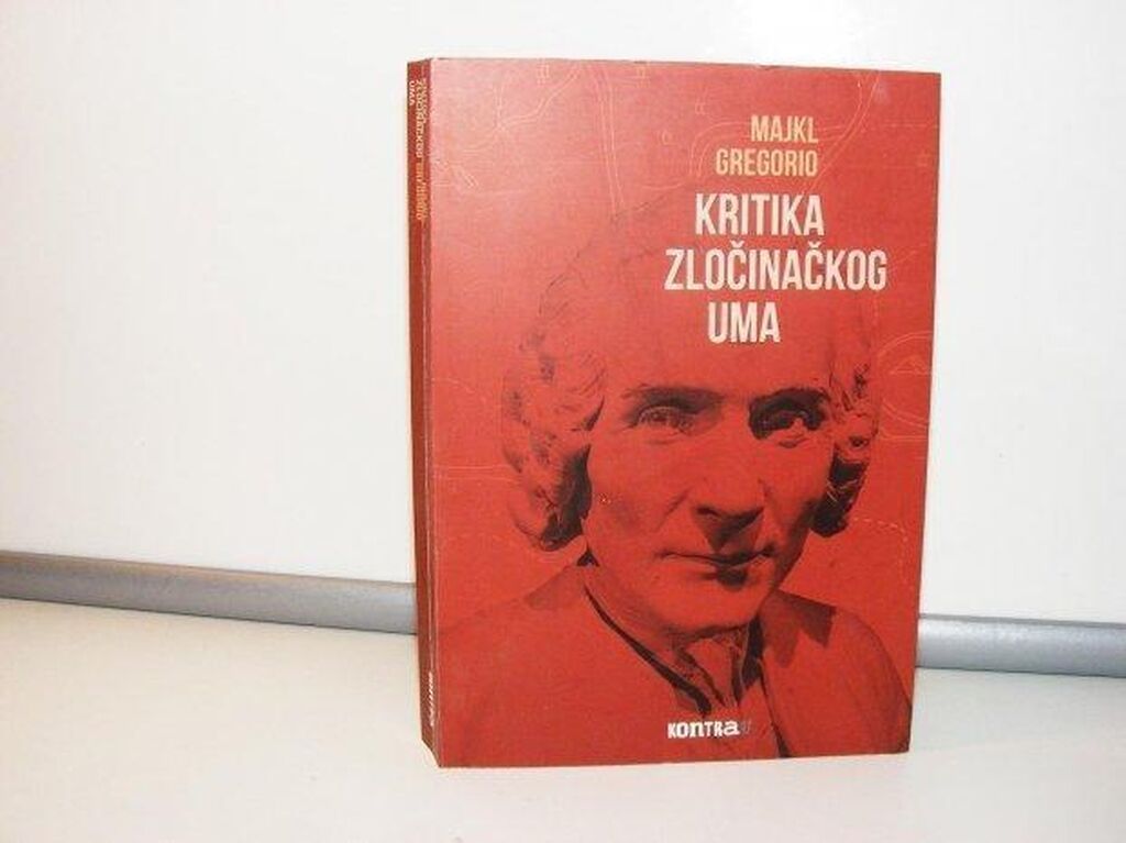 Majkl Gregorio Kritika zlocinackog umaIzdavac: Kontrast 2013, 335