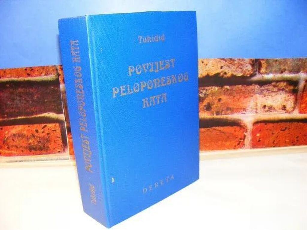 Tukidit Povijest peloponeskog rataIzdavač: DERETA BeogradGodina