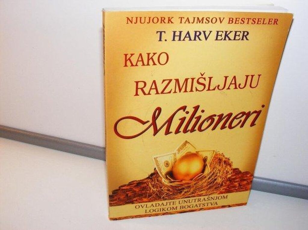 Kako razmišljaju milioneri t. harv eker2006 čarobna knjigamek povez