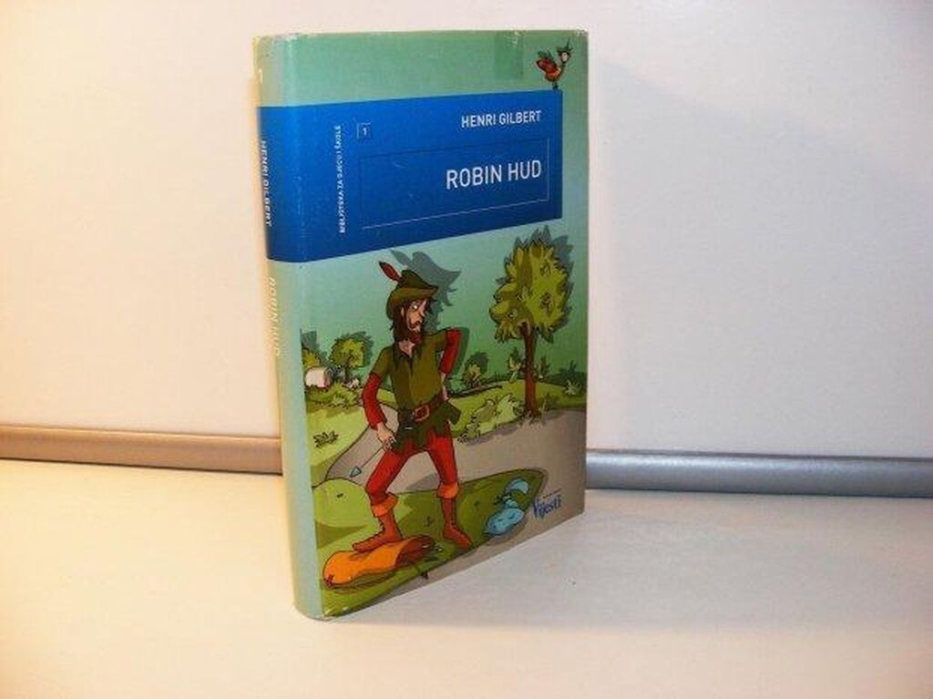 ROBIN HUD Henri Gilbert, Vijesti Podgorica 2005, Istorijski roman o