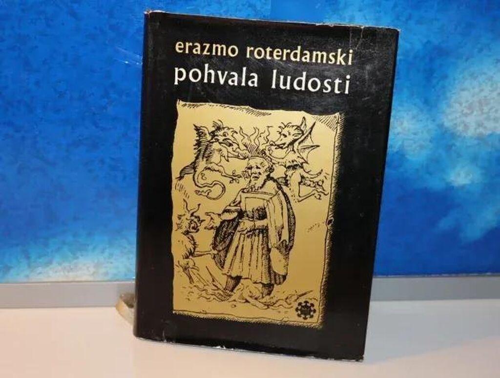Pohvala ludosti erazmo roterdamski1979 bigzispisana posveta na