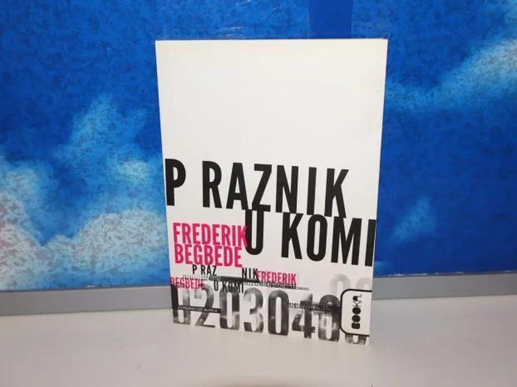 Praznik u komi frederik begbede2014 bookamek povezstanje kao nova