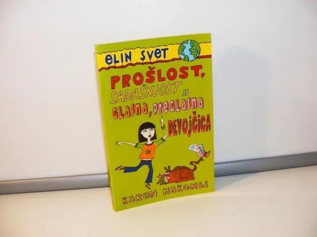 Elin svet prošlost sadašnjost glasna preglasna devojčicakaren