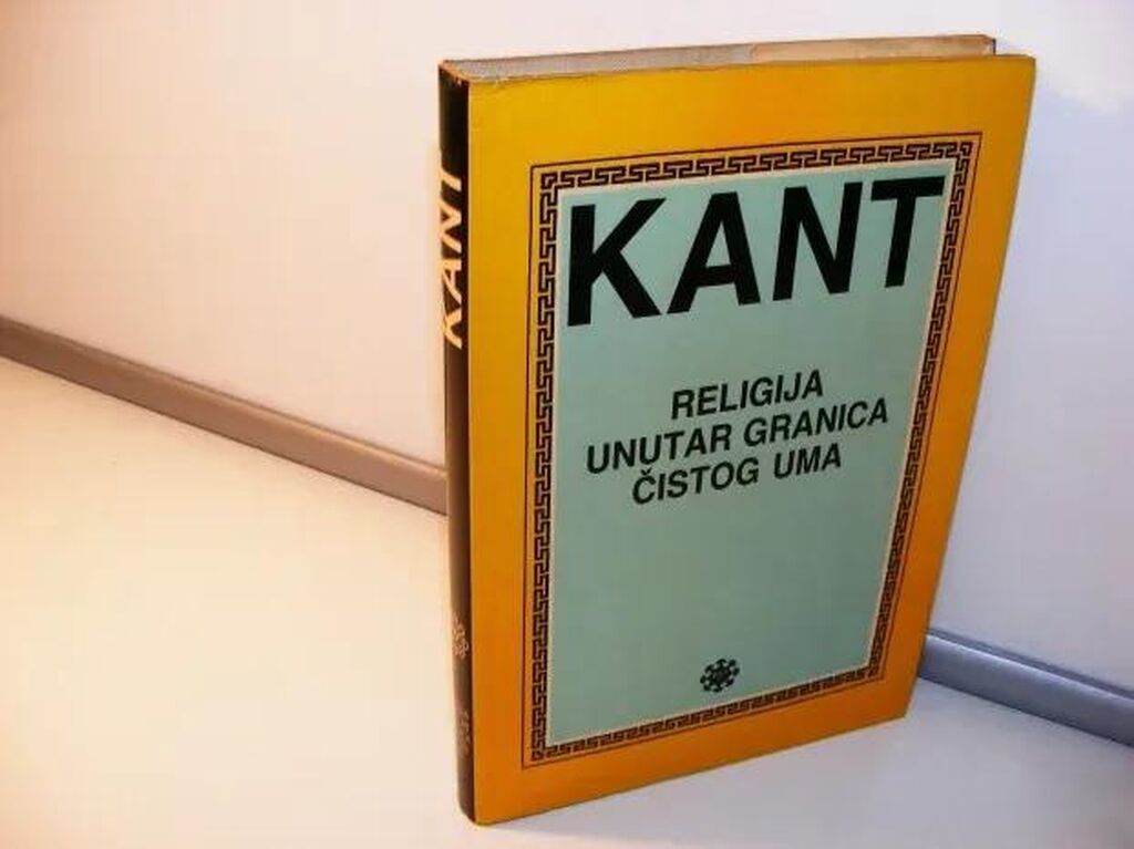 Kant, Religija unutar granica čistog umaIzdavac BIGZ Beograd 1990