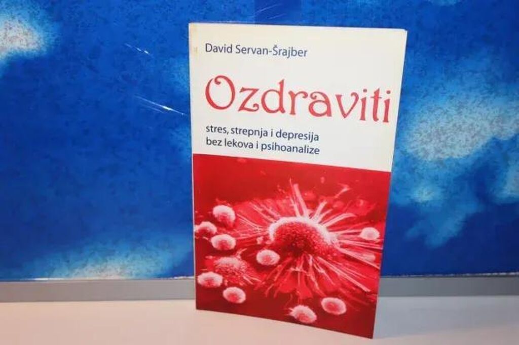 Ozdraviti david servan-šrajberstres strepnja i depresija bez lekova i