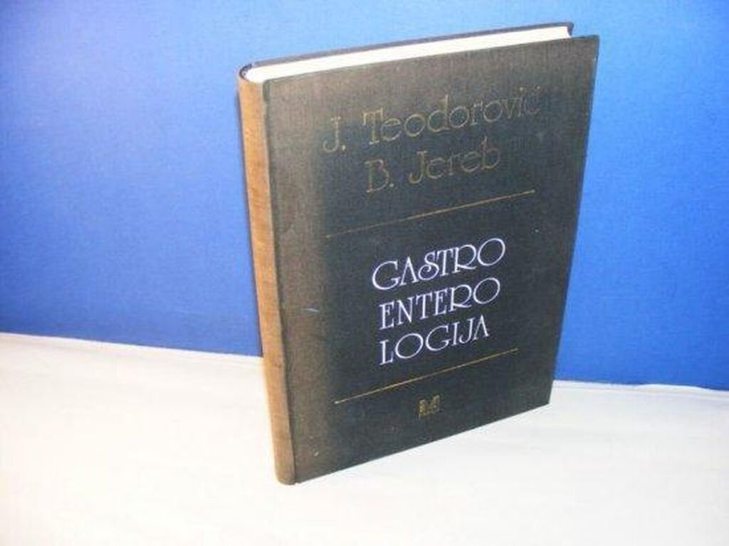 Gastroenterologija Pri. dr. med. sci. Jovan Teodorovic Monos, Beograd