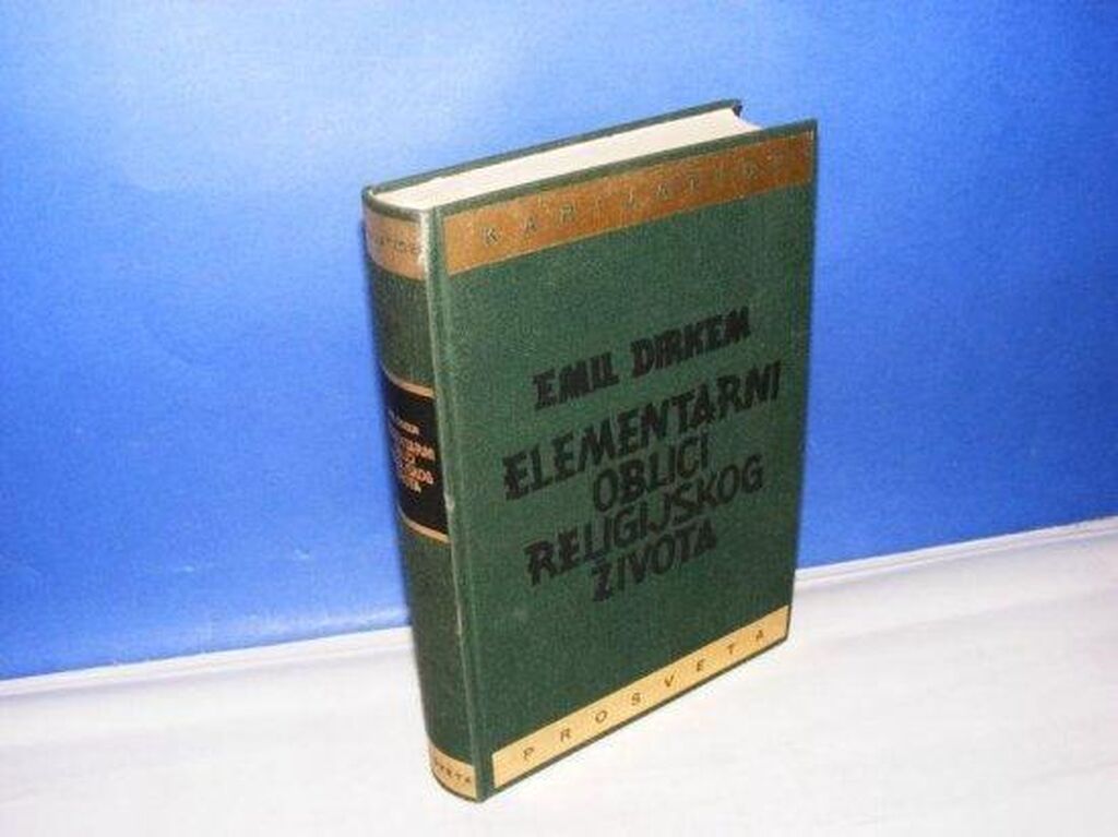 ELEMENTARNI OBLICI RELIGIJSKOG ŽIVOTA Emil Dirkem prosveta 1982, tvrd