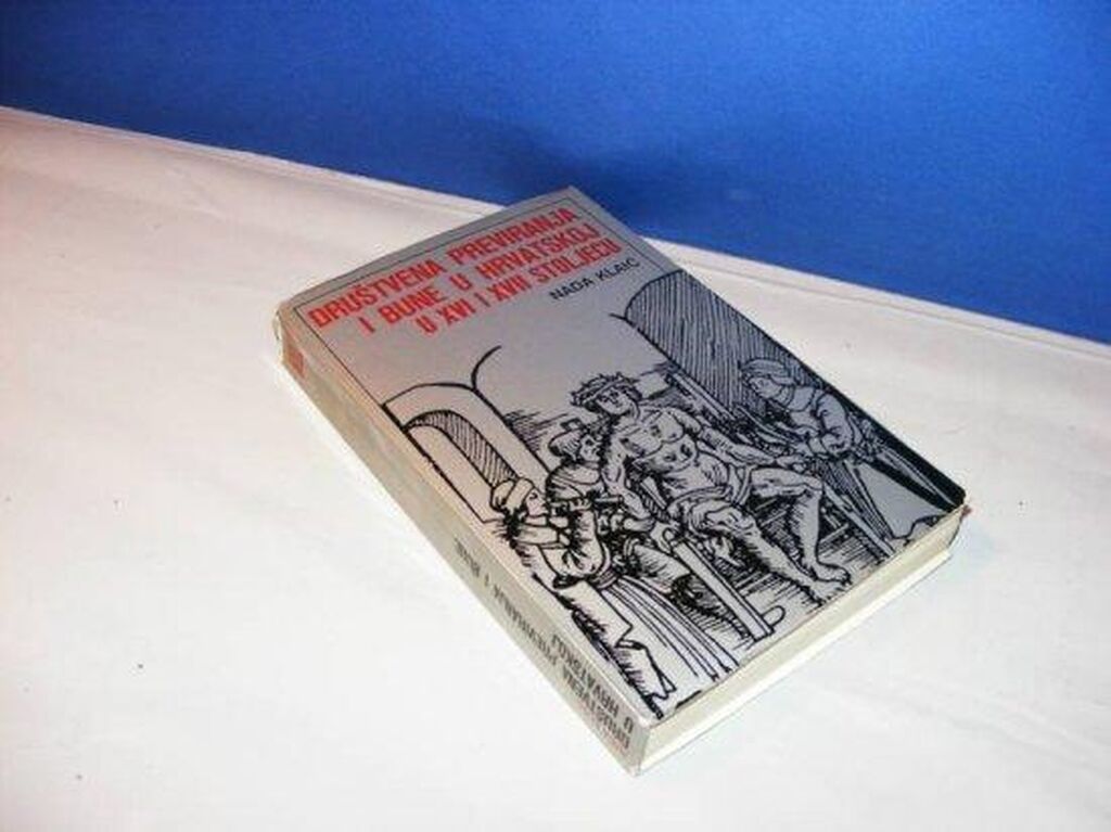 Drustvena previranja i bune u Hrvatskoj u XVI i XVII stoljeću Nada