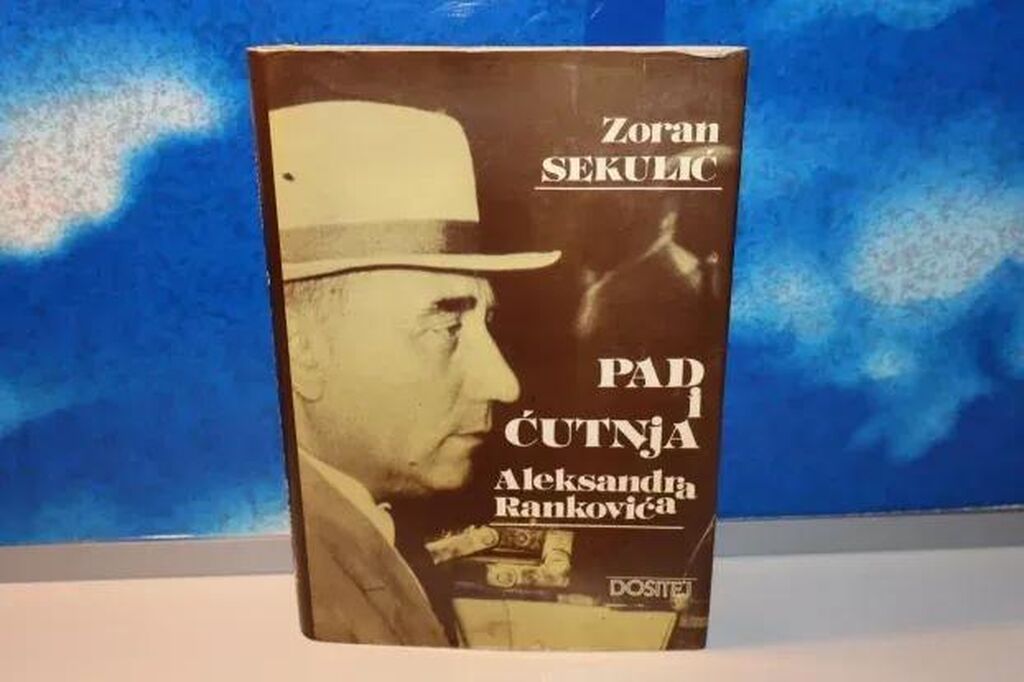 Pad i ćutnja aleksandra rankovića zoran sekulićdositej 1989tvrd povez