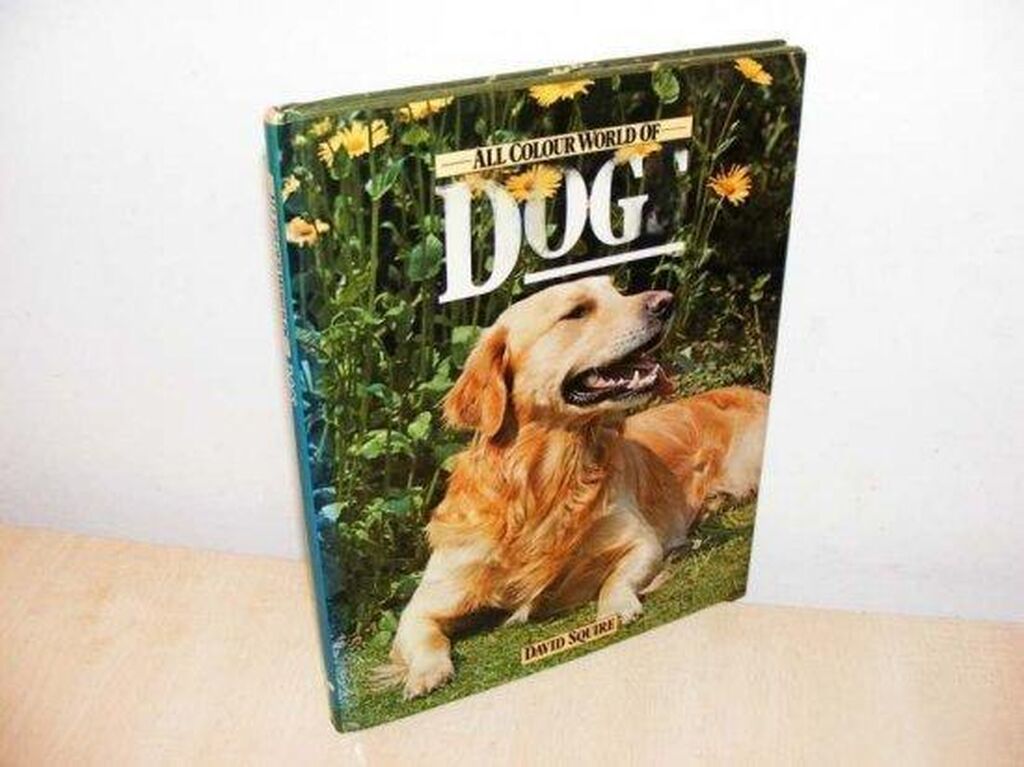 All Colour World of Dogs, David Squire Octopus Publishing Group