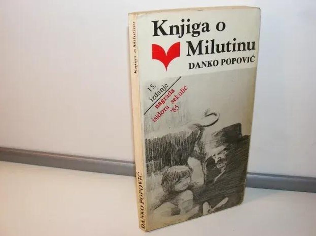 KNJIGA O MILUTINU Danko Popović1986 knjizevne novine beogradmek povez