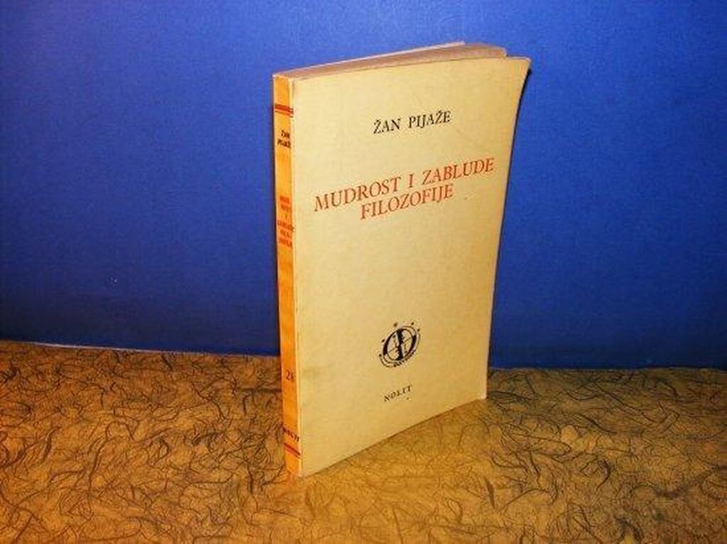 Mudrost i zablude filozofijeŽan PijažeNOLIT 1971. Biblioteka