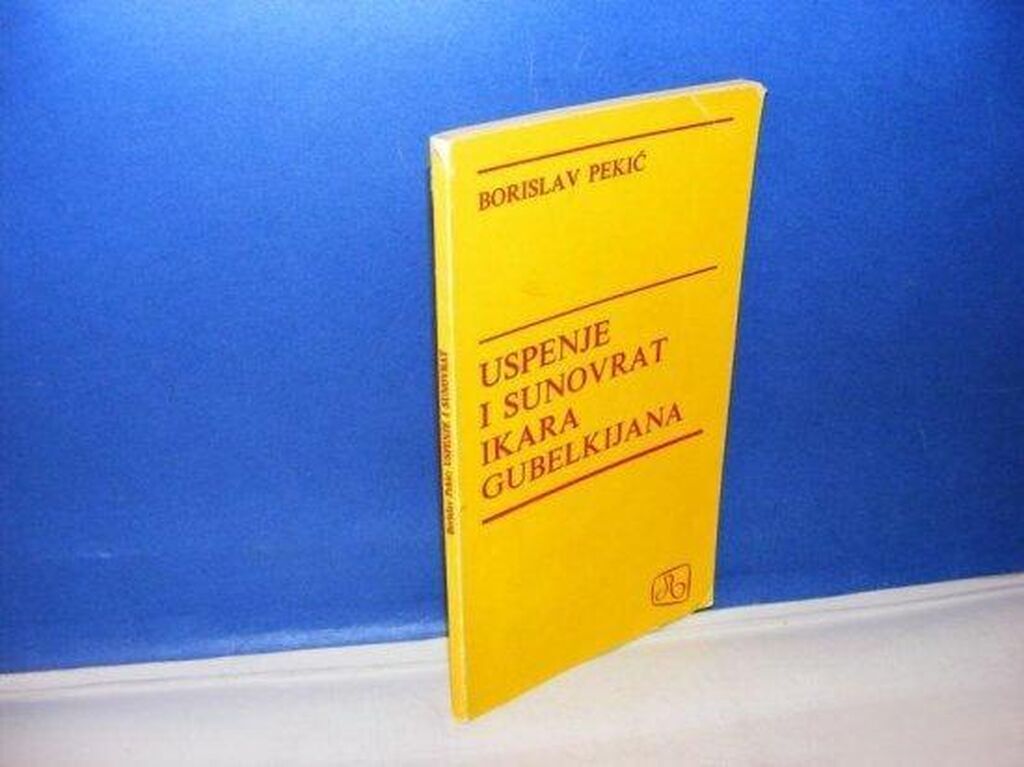 USPENJE I SUNOVRAT IKARA GUBELKIJANA B. Pekićslovo ljubve 1975mek