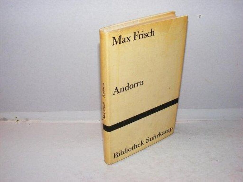 Andorra Stü ck in zwö lf Bildern. Frisch, MaxPublished by Suhrkamp