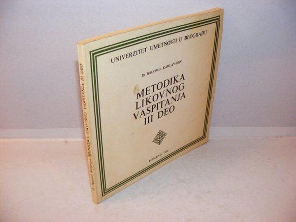 Metodika likovnog vaspitanja iii deo dr bogomil karlavaris beograd