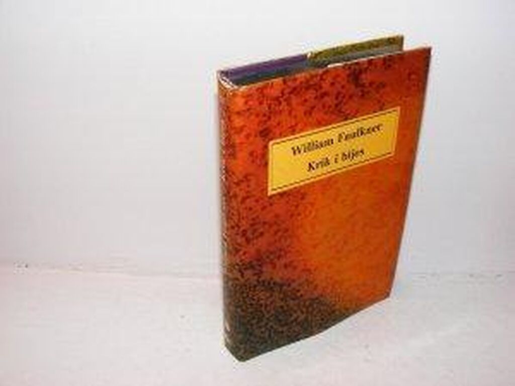 Krik i bijes william faulkner1988 bigztvrd povezstanje vrlo dobrobez
