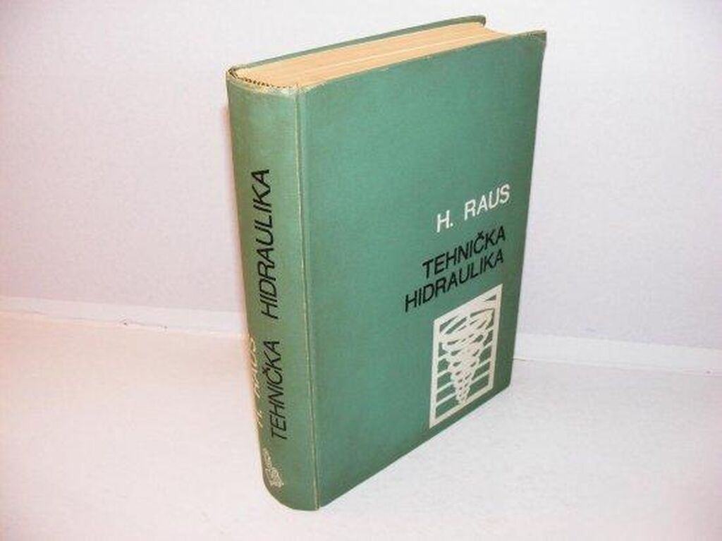 Tehnička hidraulika h. raus hanter raus 1969 građevinska knjiga tvrd