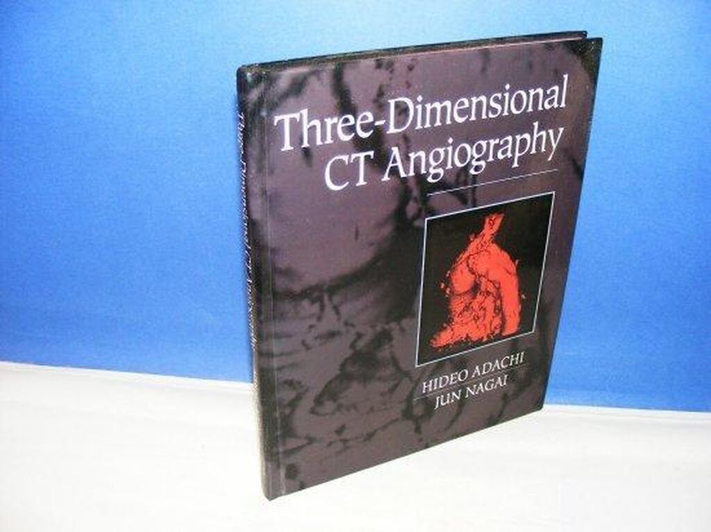 Three-Dimensional CT Angiography Hideo Adachi, Jun