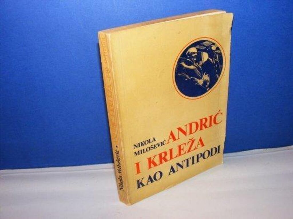ANDRIĆ I KRLEŽA KAO ANTIPODI N. Milošević SLOVO LJUBVE 1976 broš