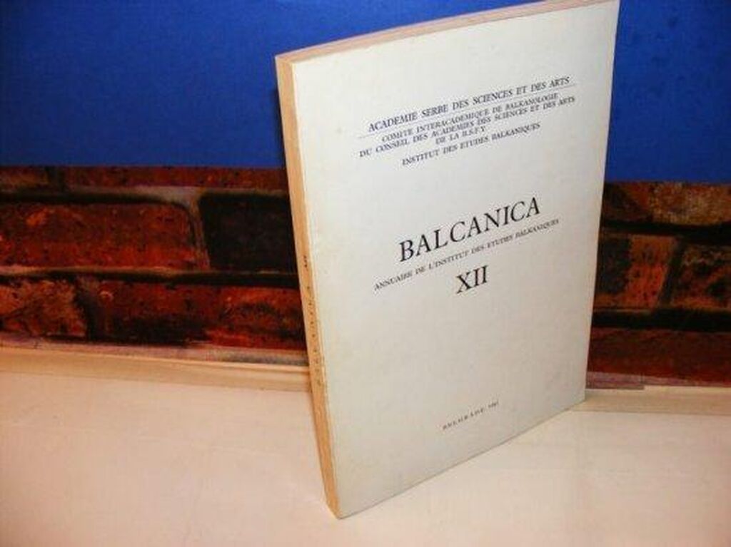 Balcanica XII SANU, višejezično izdanje Izdanje 1981 godine, srpska