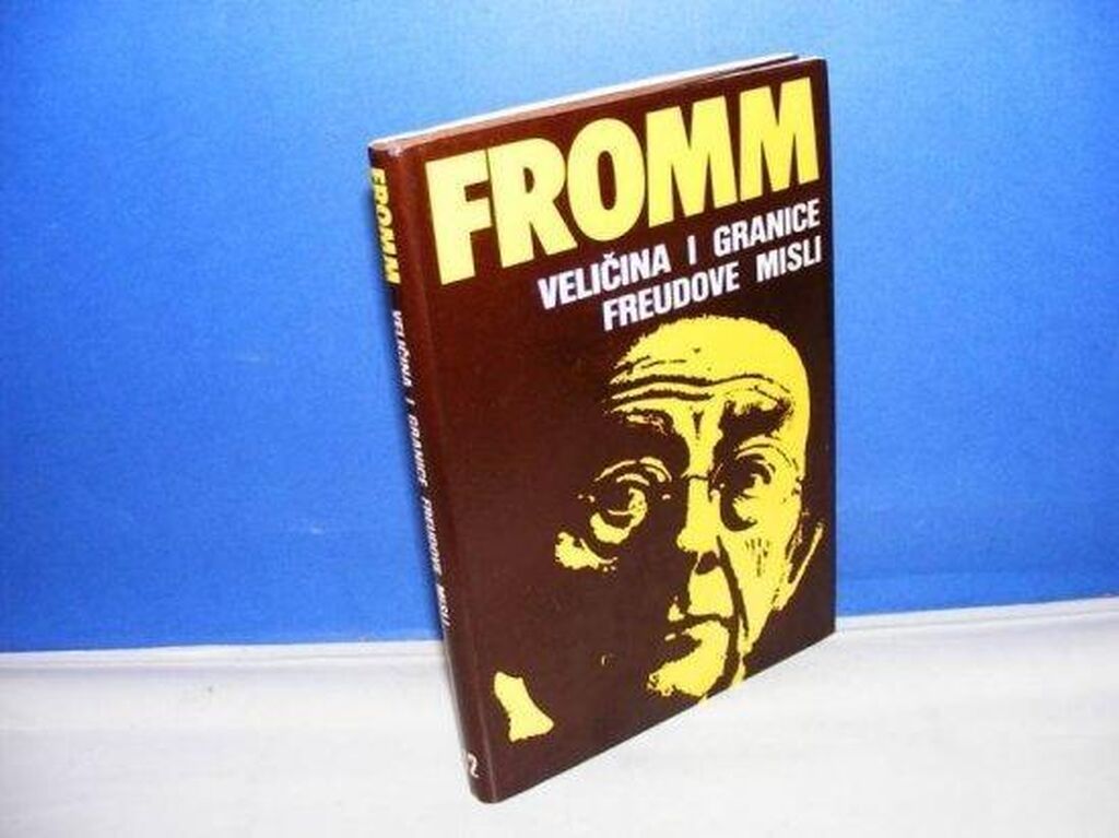 Veličina i granice Freudove misli Erich Fromm Zagreb 1984, latinica