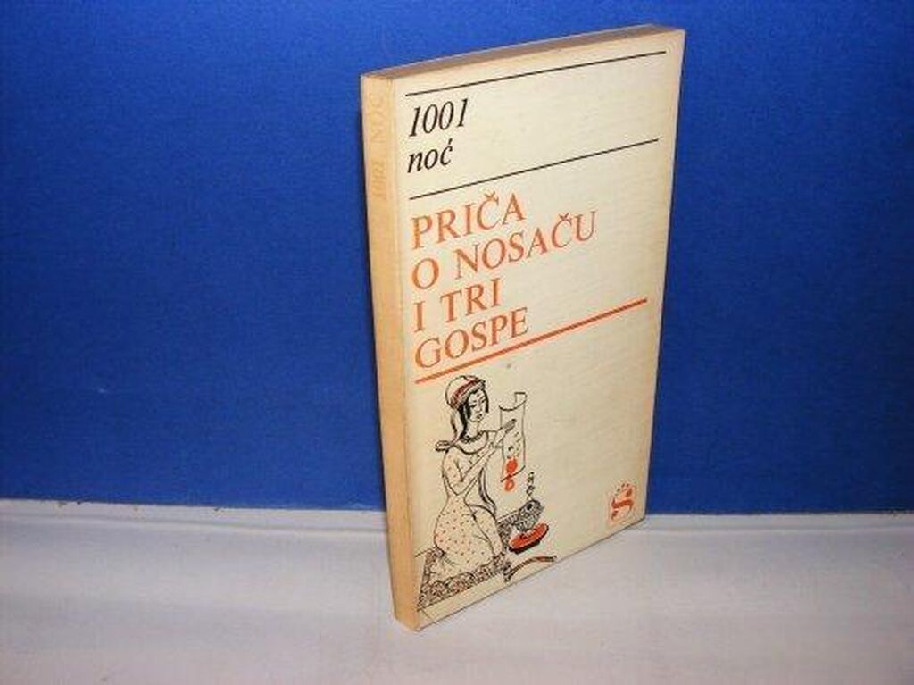 Priča o nosaču i tri gospe 1001 noć biblioteka šeherezada na predlistu