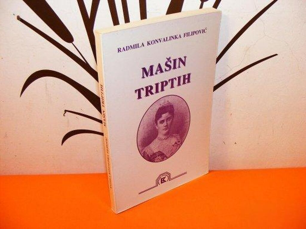 Mašin triptih - Radmila Konvalinka Filipović Izdavač: Narodna