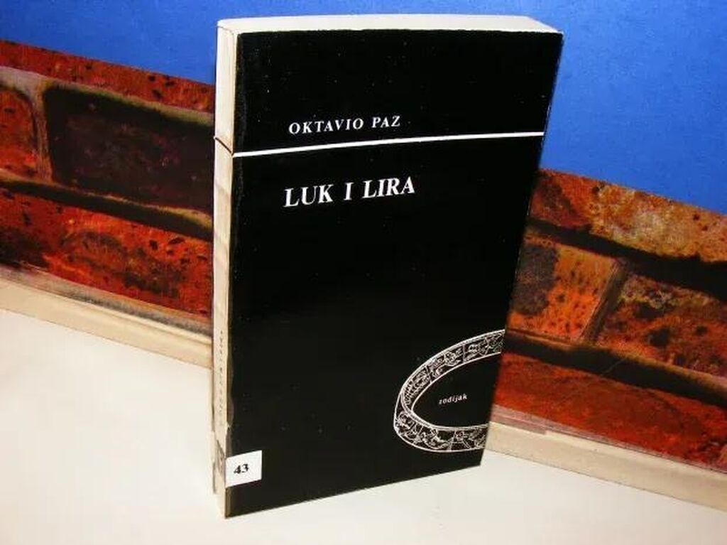 Luk i lira - Oktavio PazKultura Beograd,1979, strana 280 broširani
