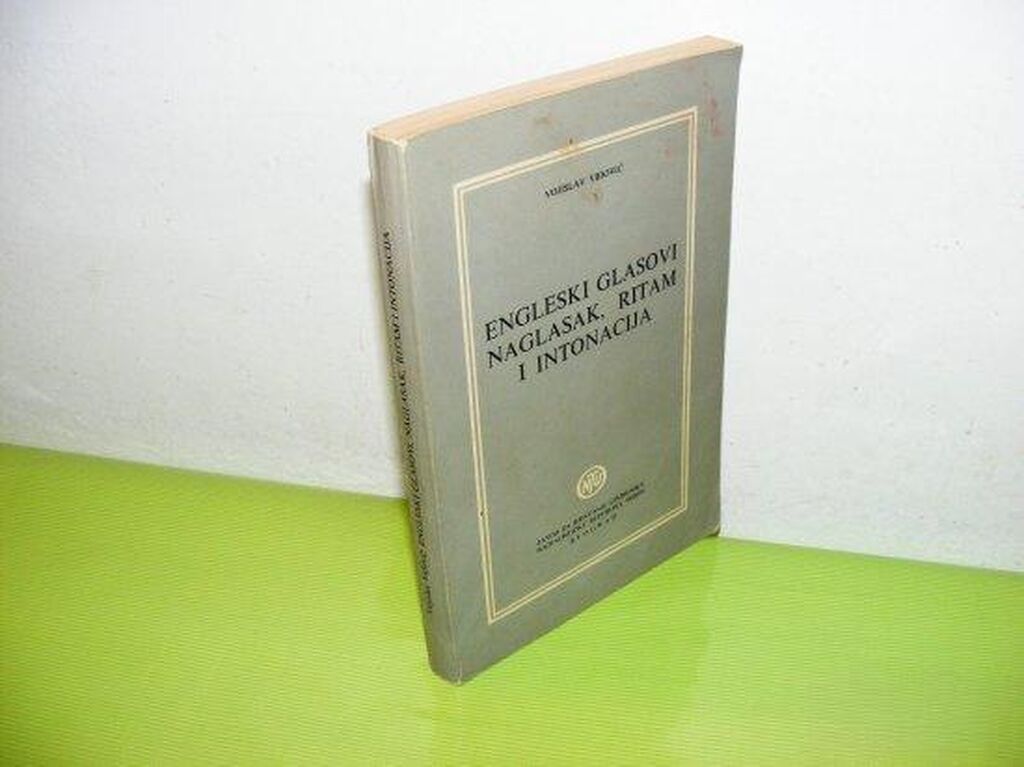 Engleski glasovi naglasak, ritam i intonacija Autor: Vojislav Vidović