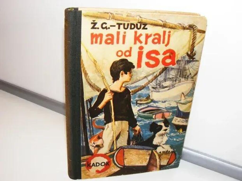 Mali kralj od Isa TuduzStožer, Beograd, 1959. Tvrd povez, 188 strana