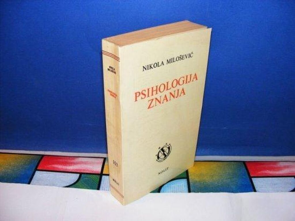 PSIHOLOGIJA ZNANJA Nikola Milošević nolit 1989mek povez na predlistu