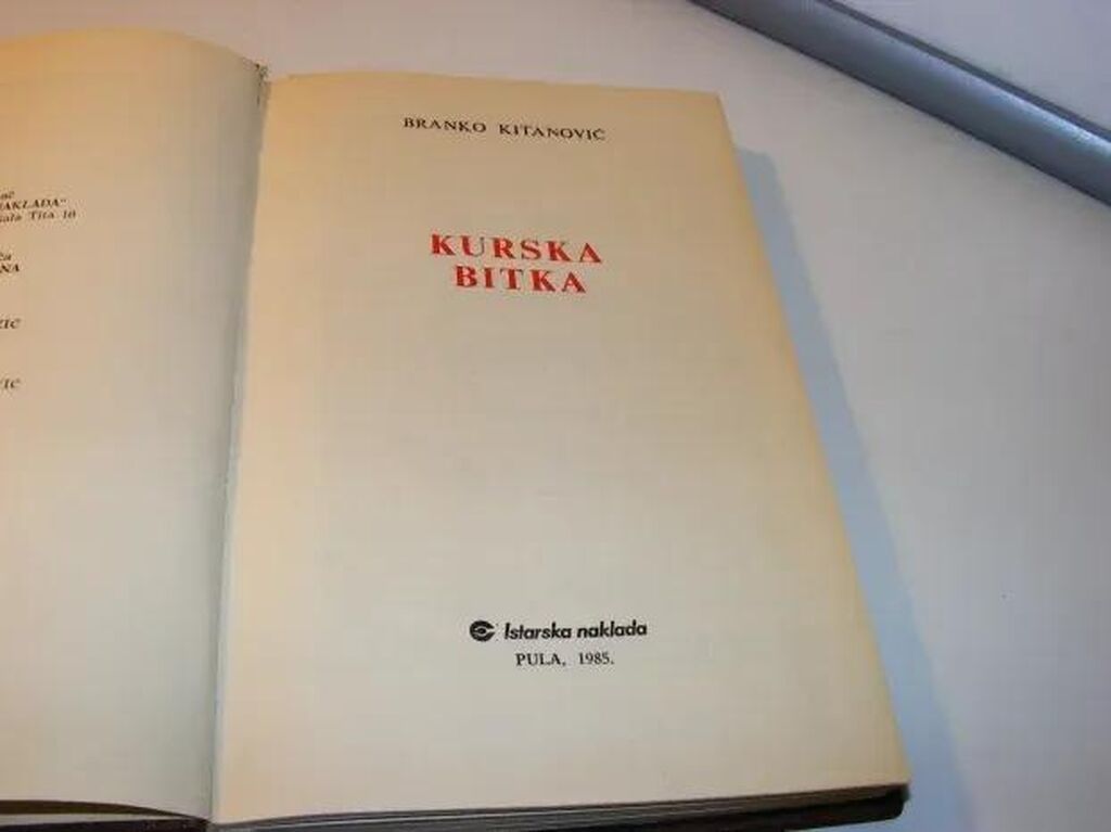 Branko Kitanović Kurska bitkaTvrd povez, sa omotom, 1985. godineizdaje