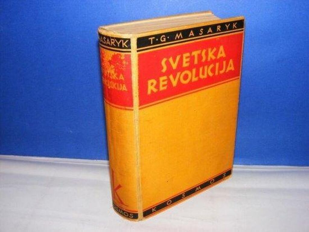 Svetska revolucija, T. G. Masaryk Izdavač: Kosmos, Beograd 1935;