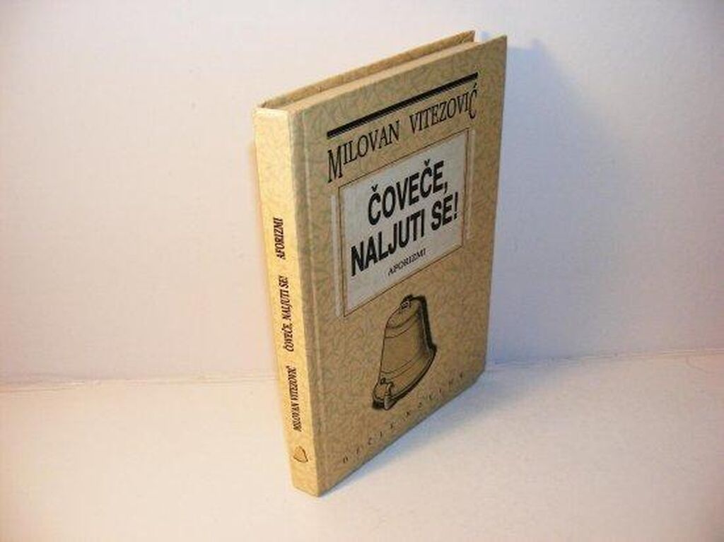 ČOVEČE NALJUTI SE Milovan Vitezović aforizmi1990 dečje novine tvrd